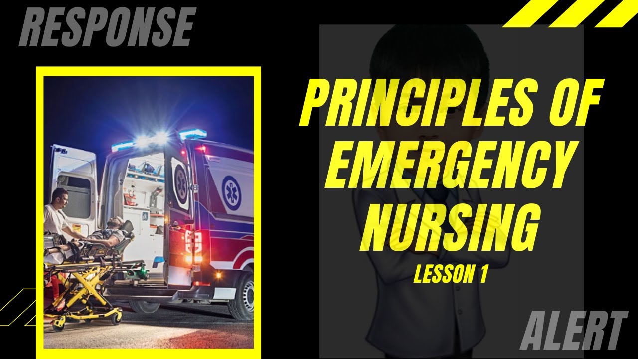 Principles of Emergency Nursing - YouTube