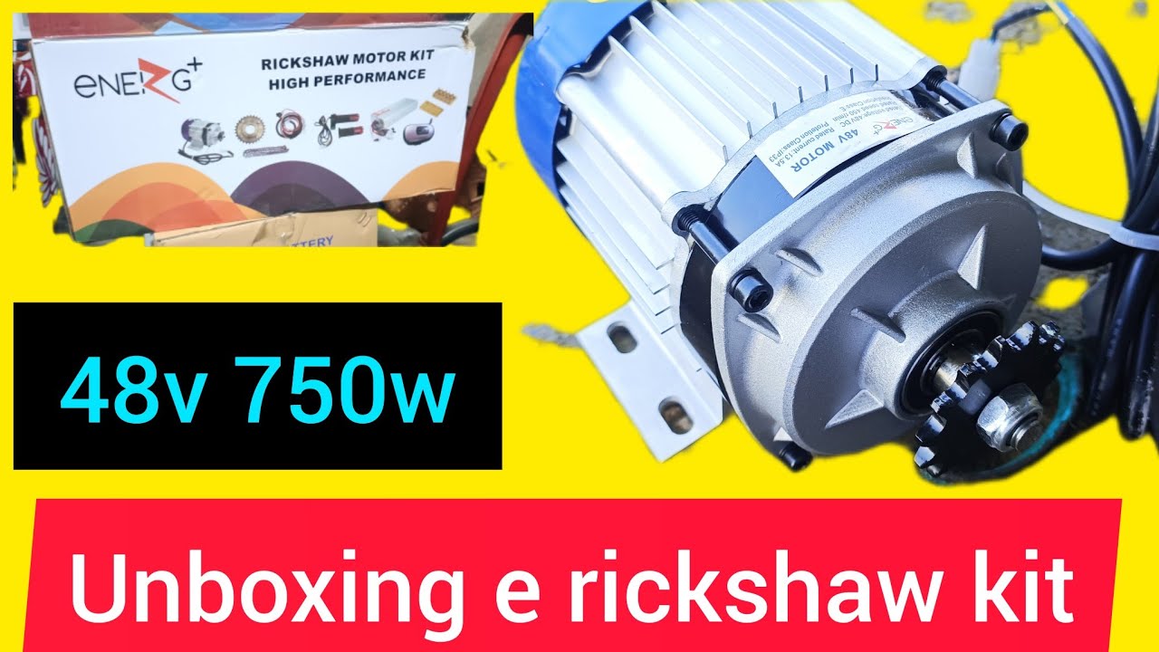 unboxing e rickshaw kit//unboxin toto kit//48v 750w motor kit - YouTube