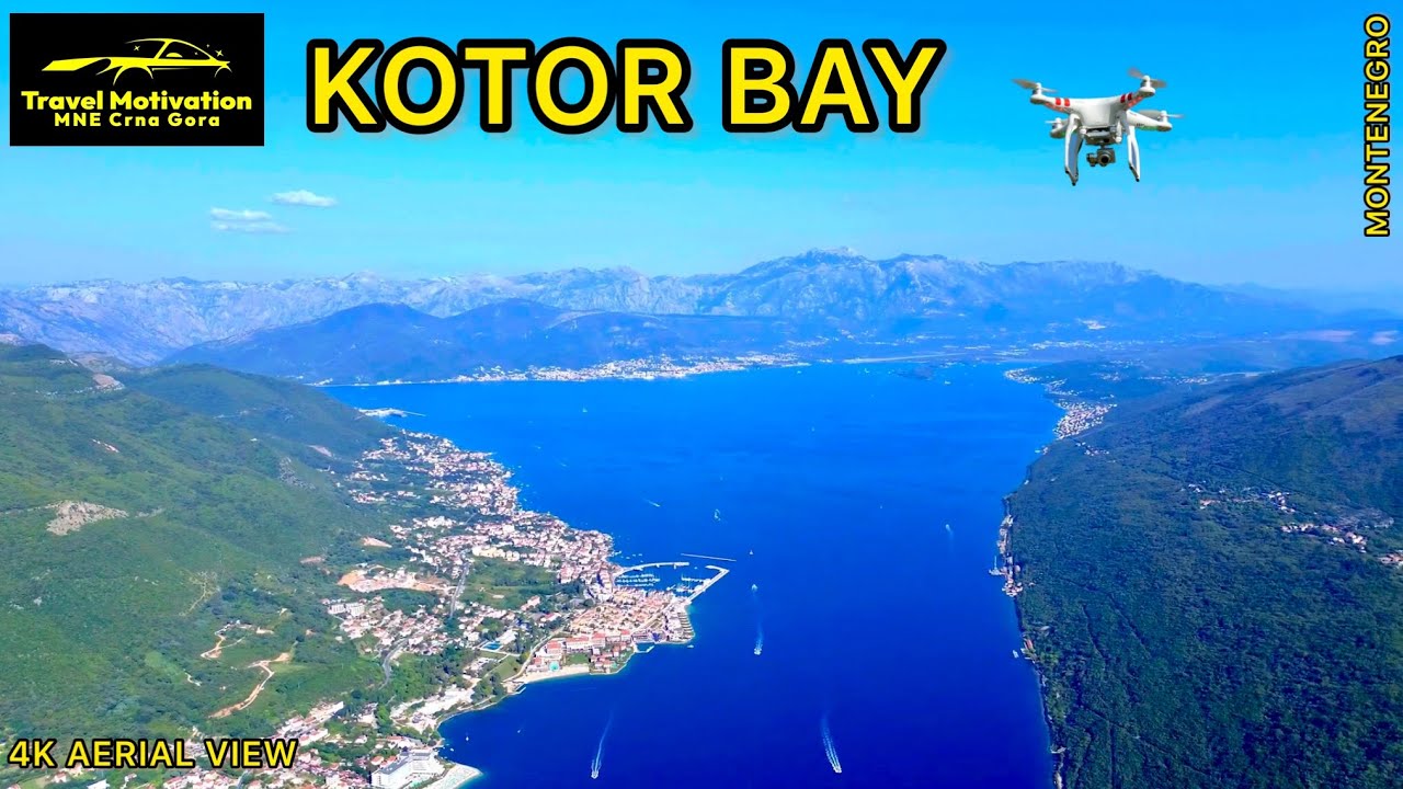 BOKA KOTORSKA Snimak Dronom, Septembar 2023 - KOTOR BAY [4K Aerial View ...