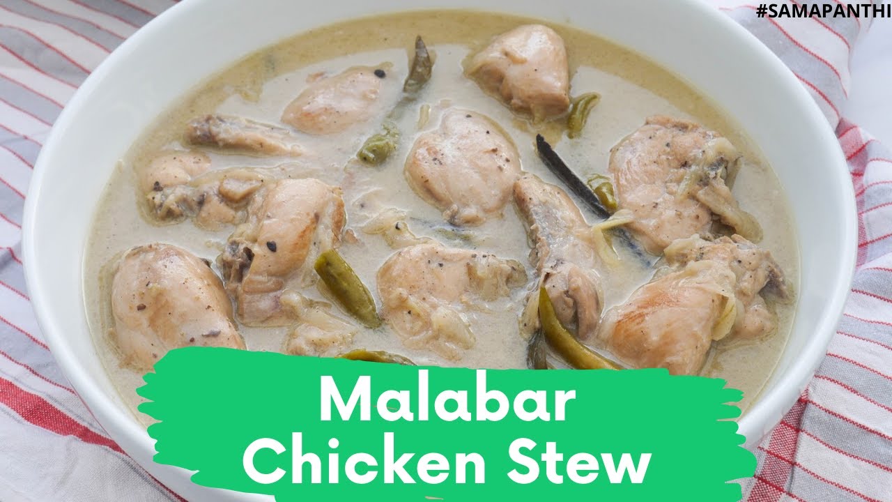 Malabar Chicken Stew | Kerala Chicken Ishtu / Stew | How to cook Kerala ...