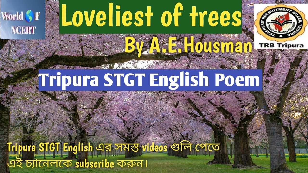 Tripura STGT 2024 English poem. Loveliest of trees byA.E.Housman ...