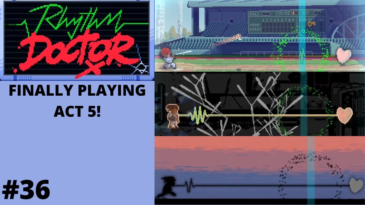 Rhythm Doctor Part 36 (Act 5 Marathon!) - YouTube