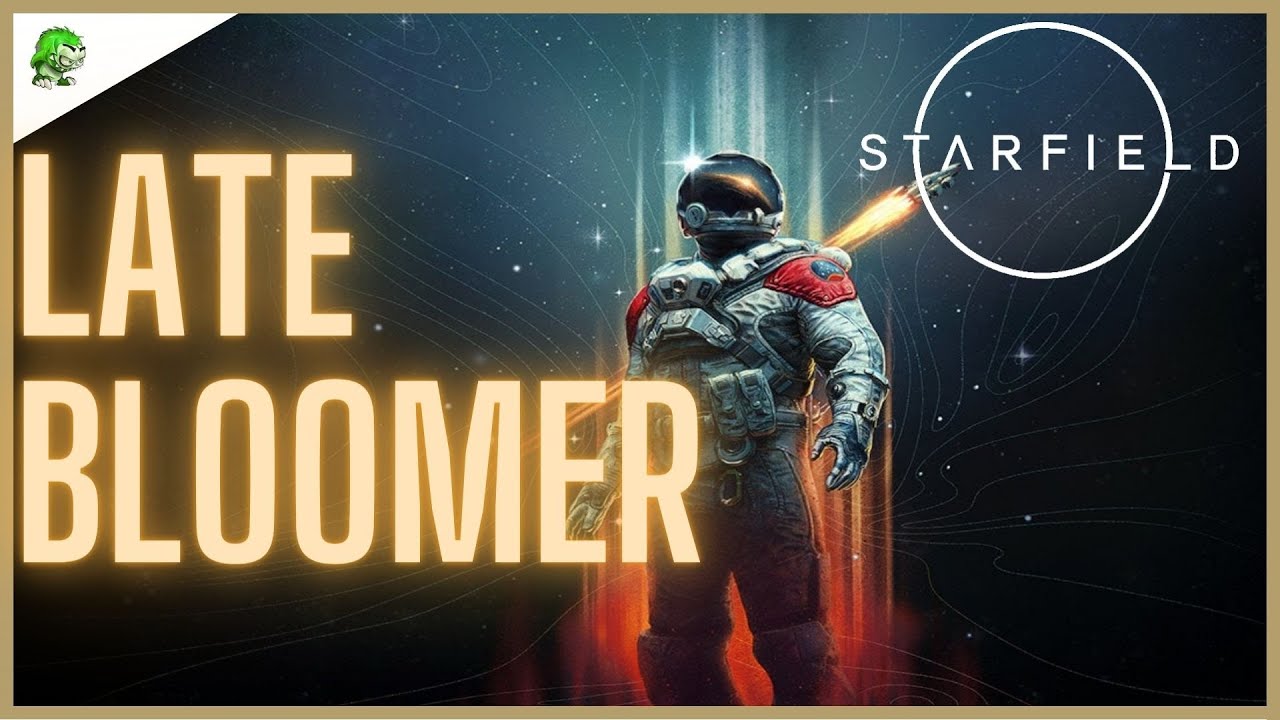 Starfield Late Bloomer - YouTube