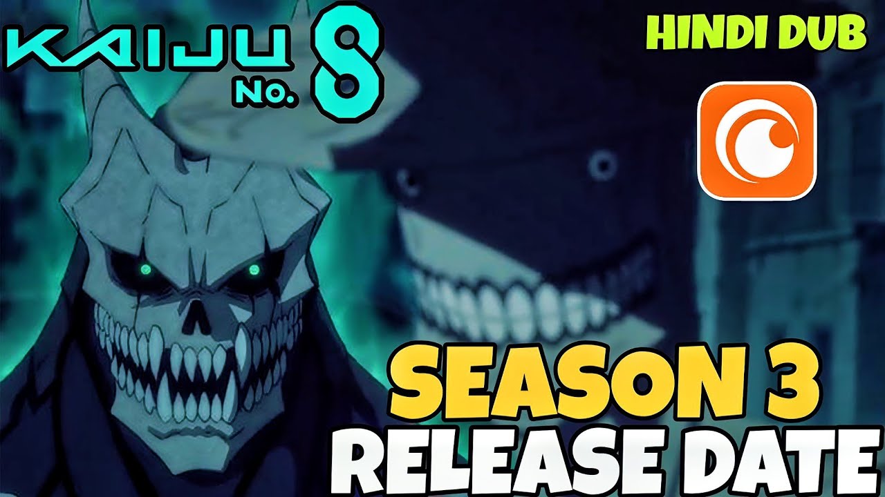 Kaiju No 8 Season 3 Release Date In Hindi Dub | Crunchyroll - YouTube