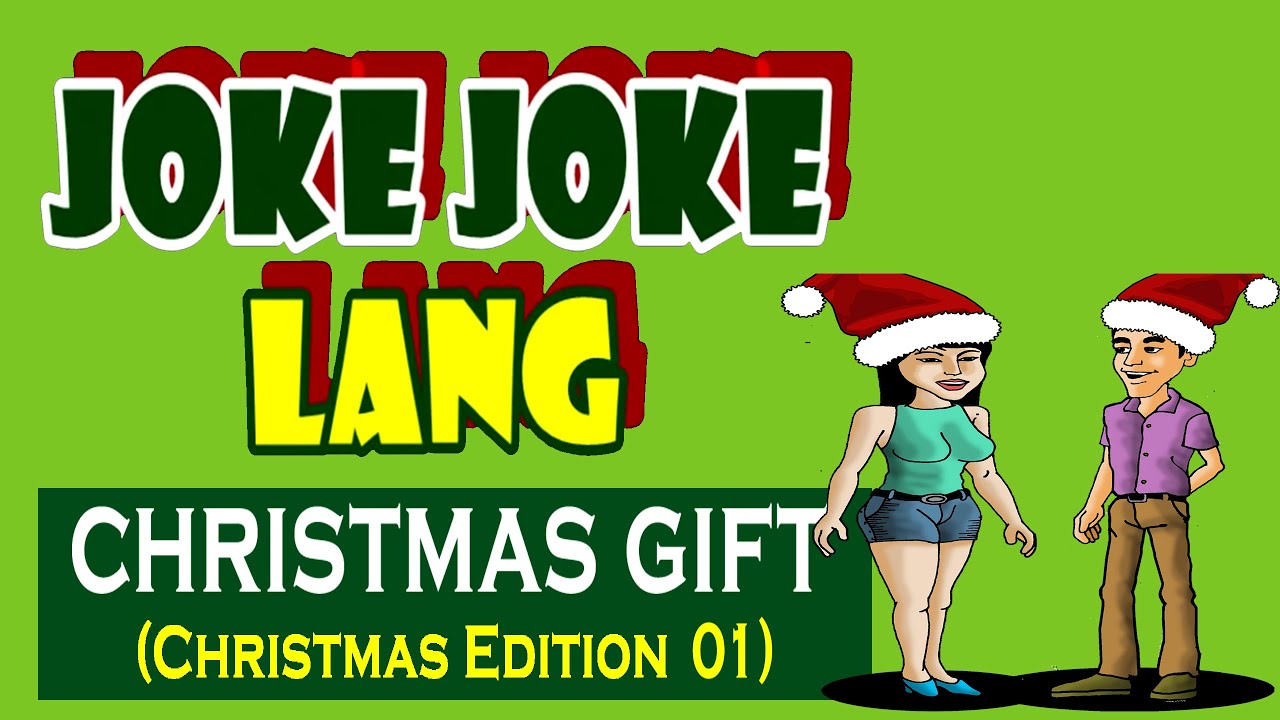 JOKE JOKE LANG: Christmas Gift (Pasko Edition 01) - YouTube