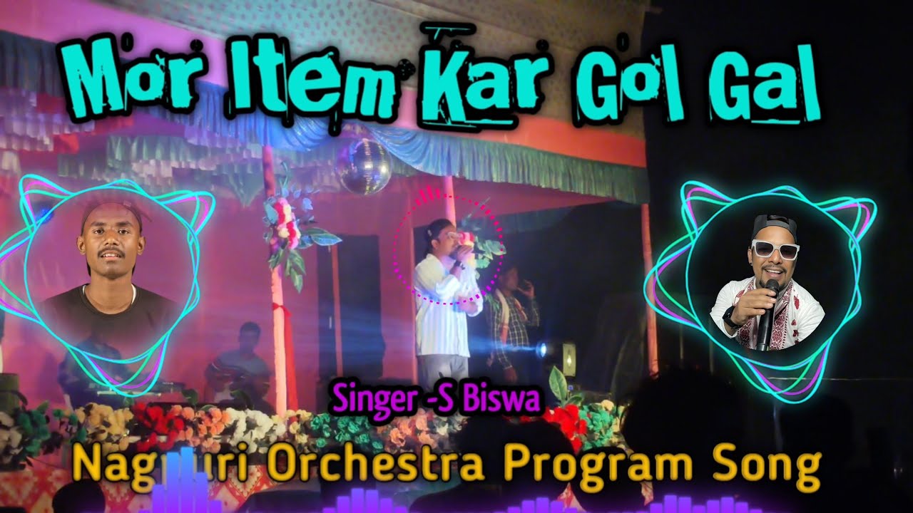 Mor Item Kar Gol Gal Nagpuri Orchestra Program HD Song|| Singer - S ...