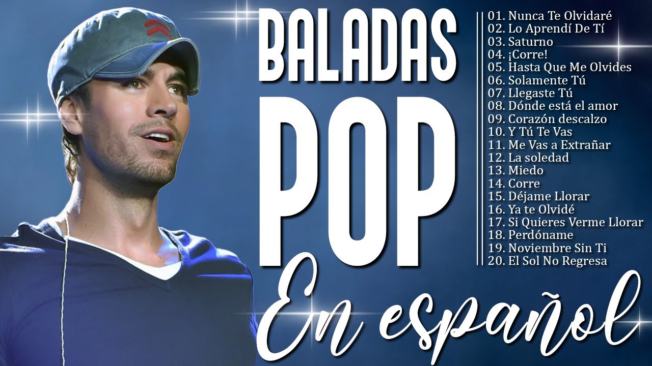 Éxitos Música Balada Pop En Español🎵 Enrique Iglesias, Jesse & Joy, Ha ...