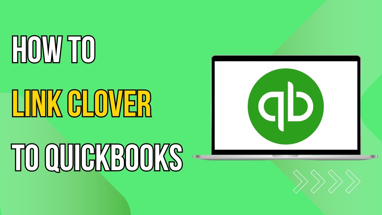 How To Link Clover To QuickBooks - YouTube
