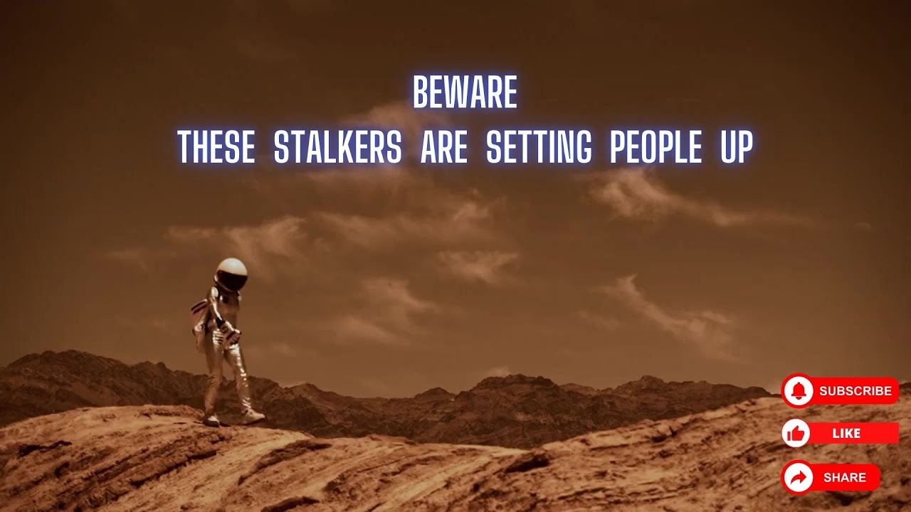 STALKERS ARE SETTING PEOPLE UP....BEWARE - YouTube