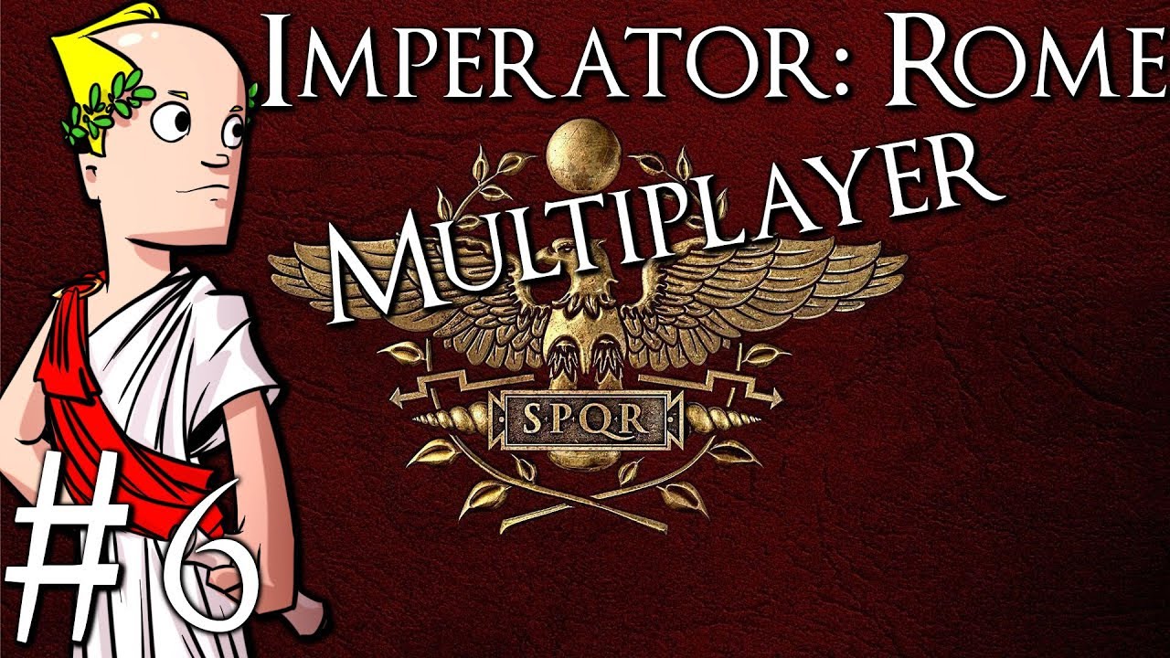 Imperator: Rome Multiplayer | Rome | Part 6 | War with Epirus - YouTube