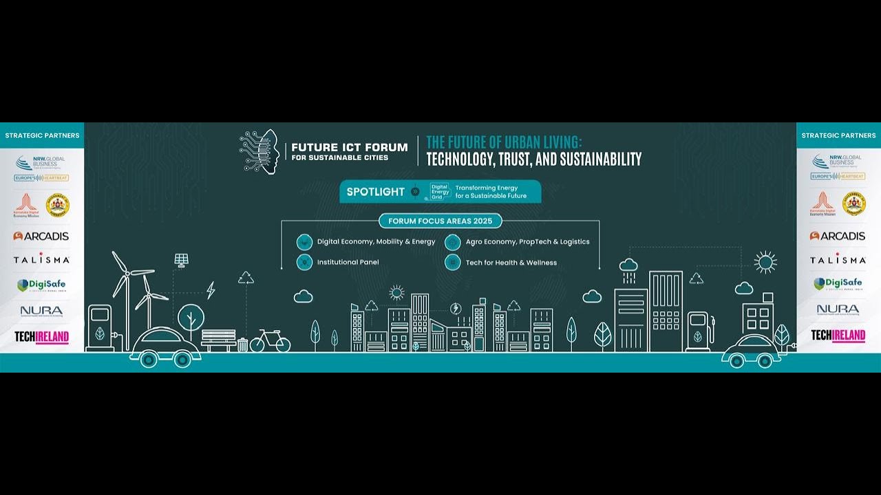 FUTURE ICT FORUM || FOR SUSTAINABLE CITIES - SUMMIT 2025 - YouTube