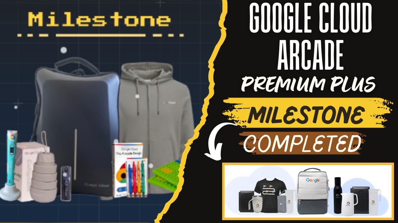 Google Arcade Premium Plus Milestone Completed || Premium Plus Swag ...