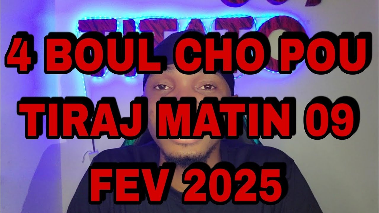 4 BOUL CHO🔥💯POU TIRAJ MATIN 09 FEV 2025 #titato509 #boulchotitato509 #boulcho345 - YouTube