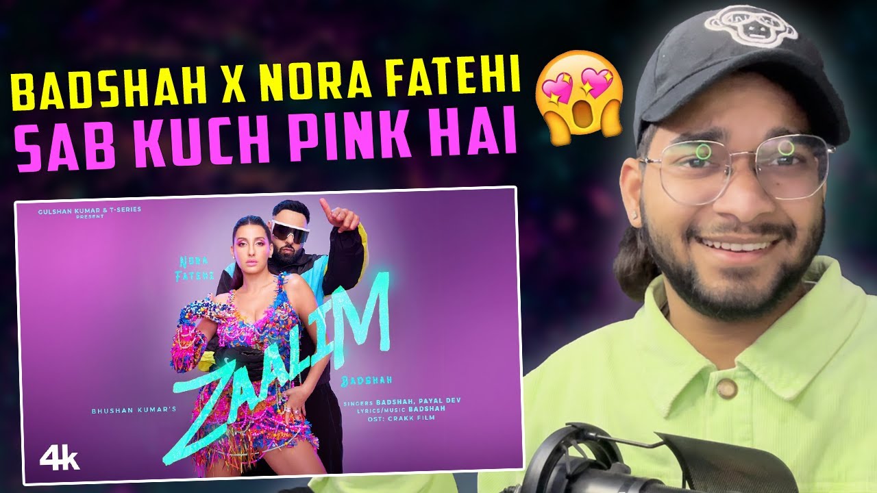 BADSHAH - ZAALIM 🥵😍| NORA FATEHI | REACTION | KALAMZONE - YouTube