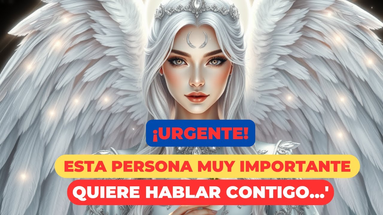 ESTA PERSONA MUY IMPORTANTE QUIERE HABLAR CONTIGO Y REVELAR UN GRAN ...
