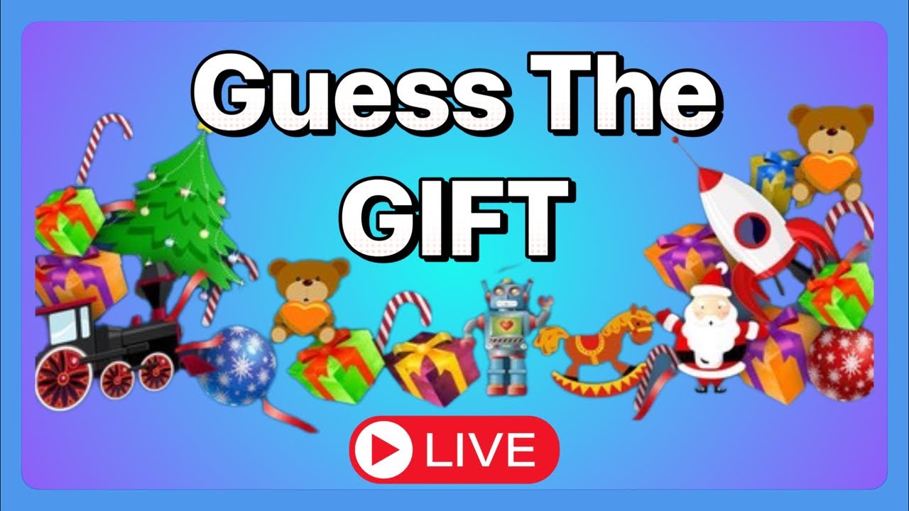 Guess the Gift! 🎁 (Live) - YouTube