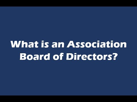 What is An Association Board of Directors - YouTube