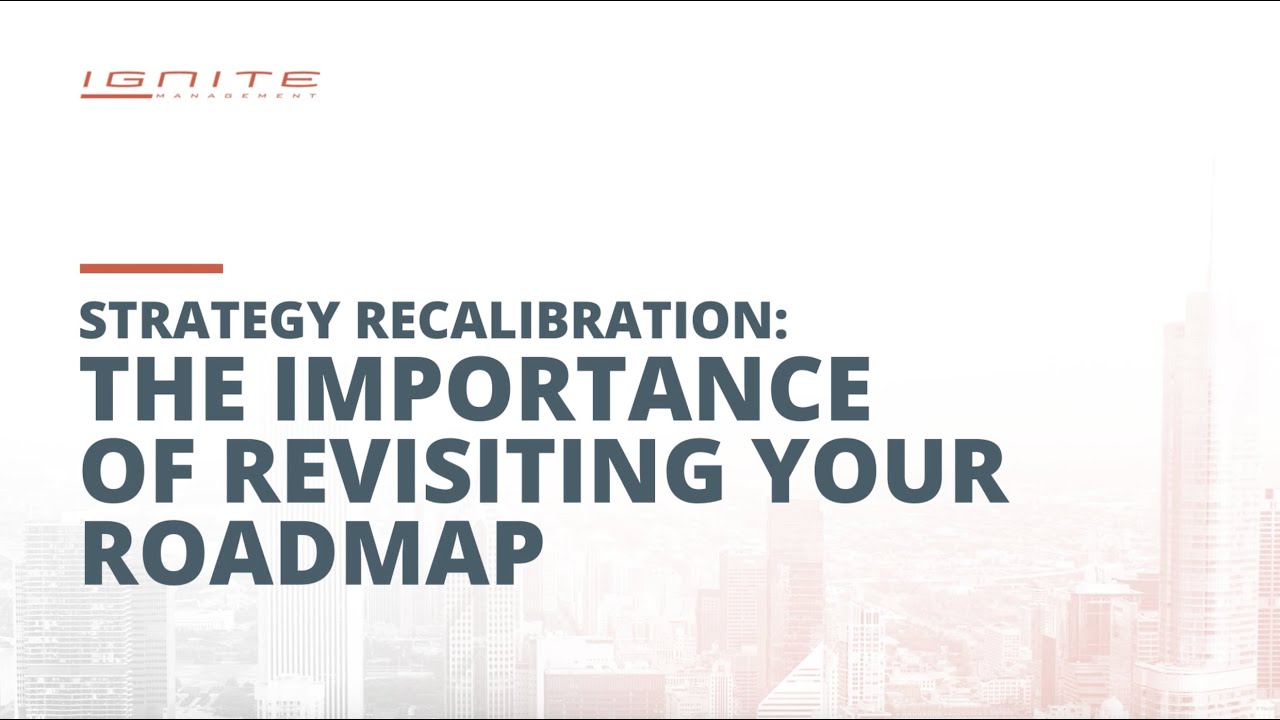 Strategy Recalibration: What it is and why you should do it - YouTube