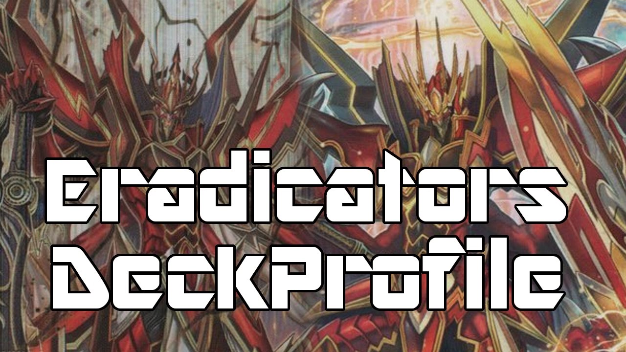 Eradicators Narukami Deck Profile! (G-BT09) - Cardfight!! Vanguard ...