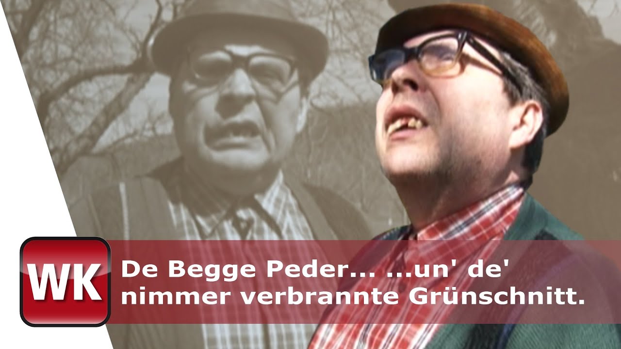 De Begge Peder... ...un' de' nimmer verbrannte Grünschnitt. - YouTube