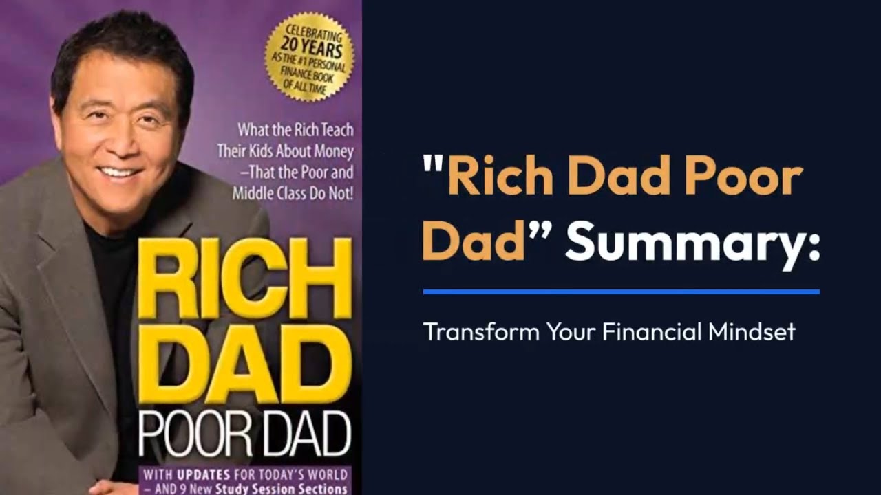 Rich Dad Poor Dad Book Summary: Transform Your Financial Mindset ...