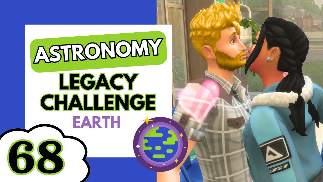 The Sims 4 | Astronomy Legacy Challenge | We Finally Have A Boyfriend ...