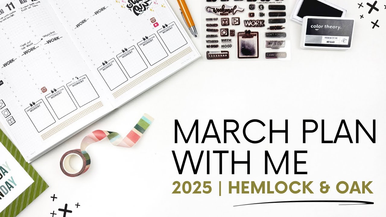 March Plan With Me 2025 | Hemlock & Oak Flex Weekly Planner - YouTube