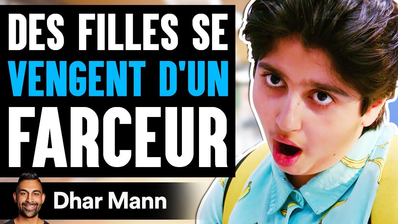 Des Filles Se VENGENT D'UN Farceur | Dhar Mann Studios - YouTube