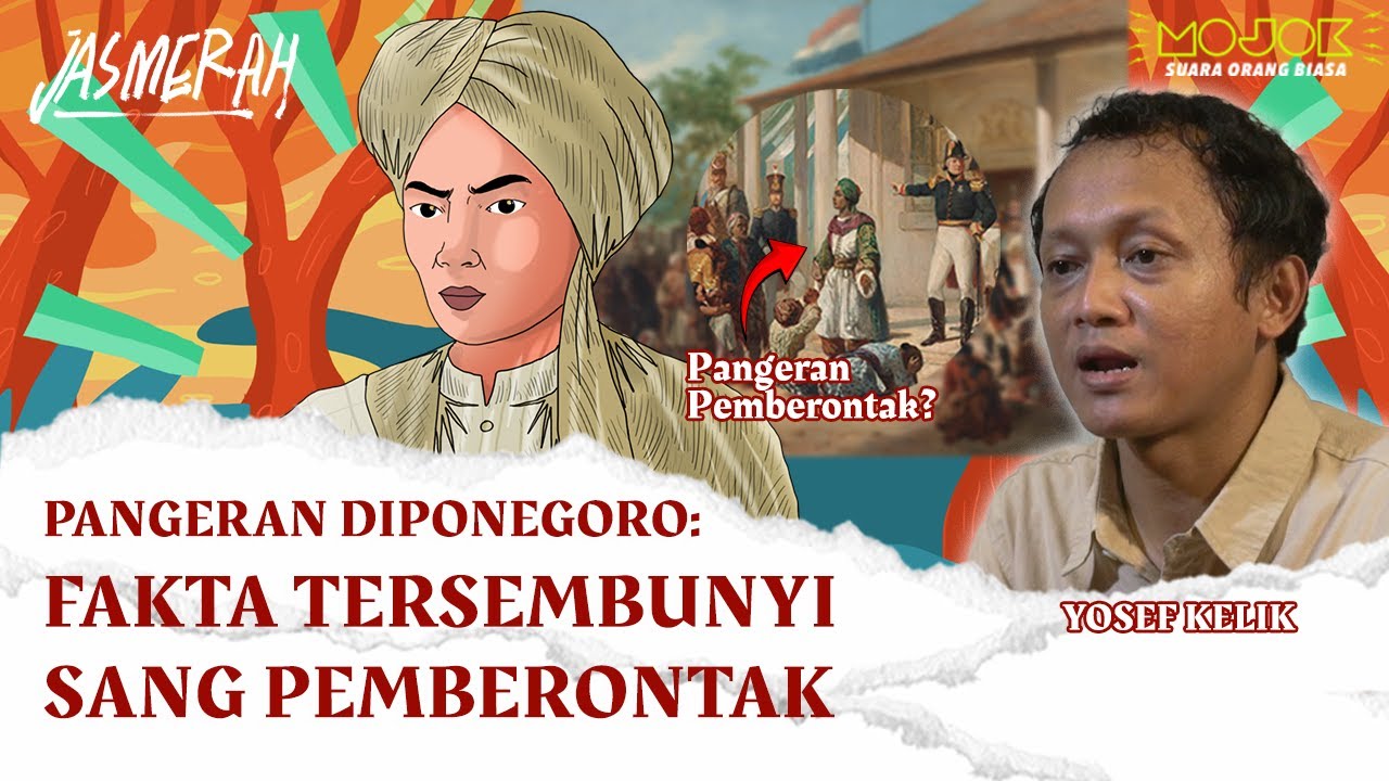 DIPONEGORO DALAM 7 BABAK: PANGERAN PEMBERONTAK PALING BERANI DALAM ...
