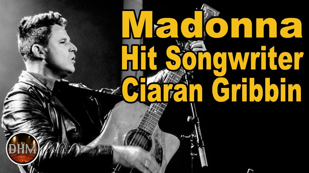 Madonna hit songwriter INXS & Stadium supergroup singer Ciaran Gribbin ...