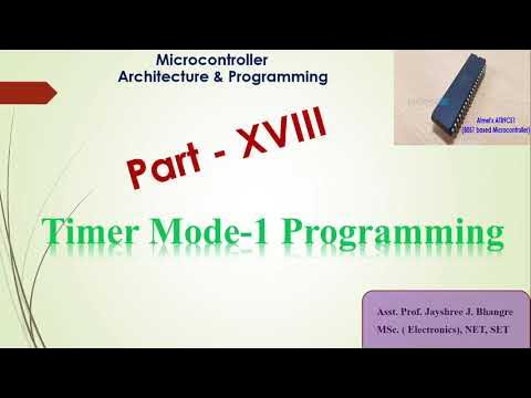 Part 18 : 8051 Microcontroller: Timer Mode 1 Programming I - YouTube