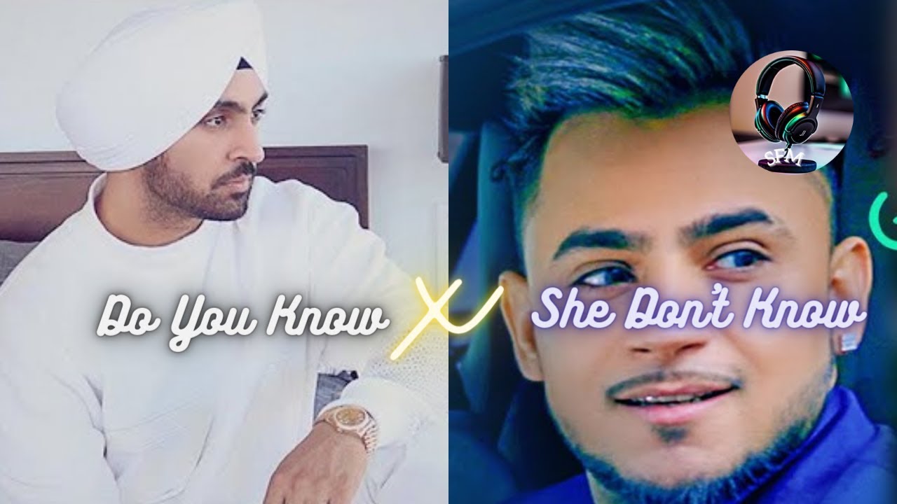 Do You Know x She Don't Know | 2023 | @skyfrozemusic - YouTube