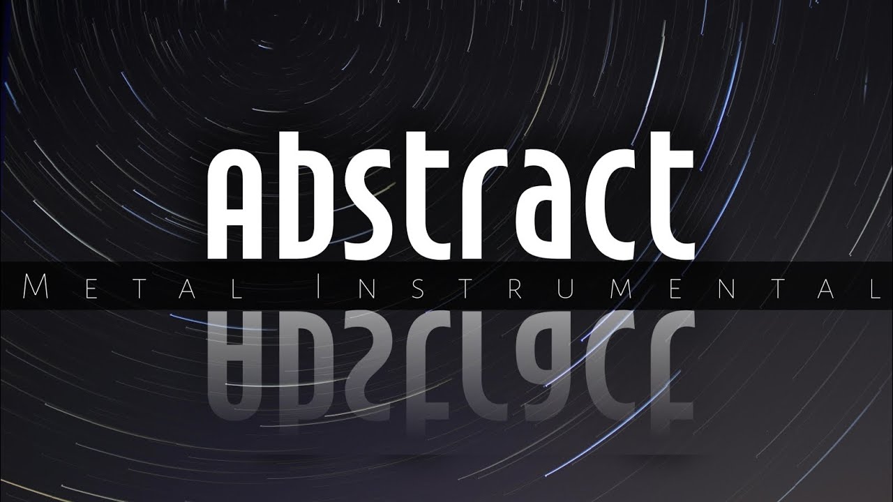 Abstract-Metal Instrumental Hard rock (no vocal)@MetalSyndicate - YouTube