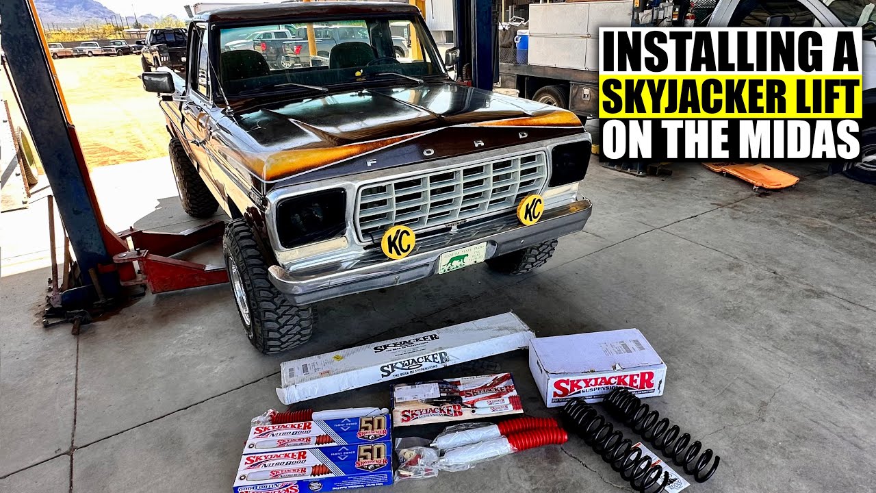 Installing a 2" Skyjacker Lift on our 1978 F150 4x4 Midas Touch & Then ...