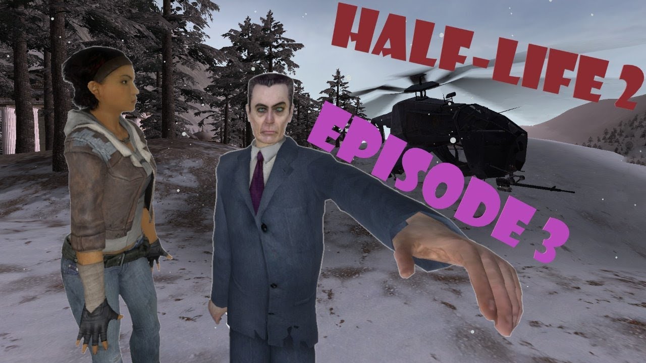 HALF-LIFE 2 EPISODE 3 - Arctic Adventures: Episodes (Прохождение) - YouTube
