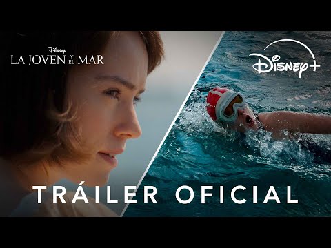 La joven y el mar | Tráiler oficial en español | Disney+