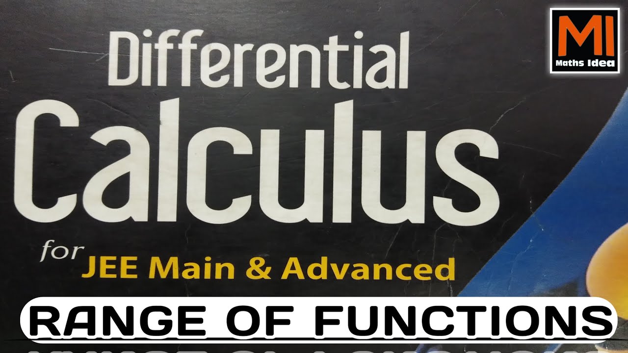 Range Of Functions Part 1 Class Xi For Iit Jee Mains And 3491