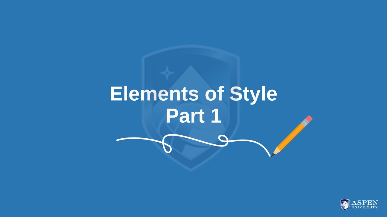 Academic Writing Series: Elements of Style Part 1 - YouTube