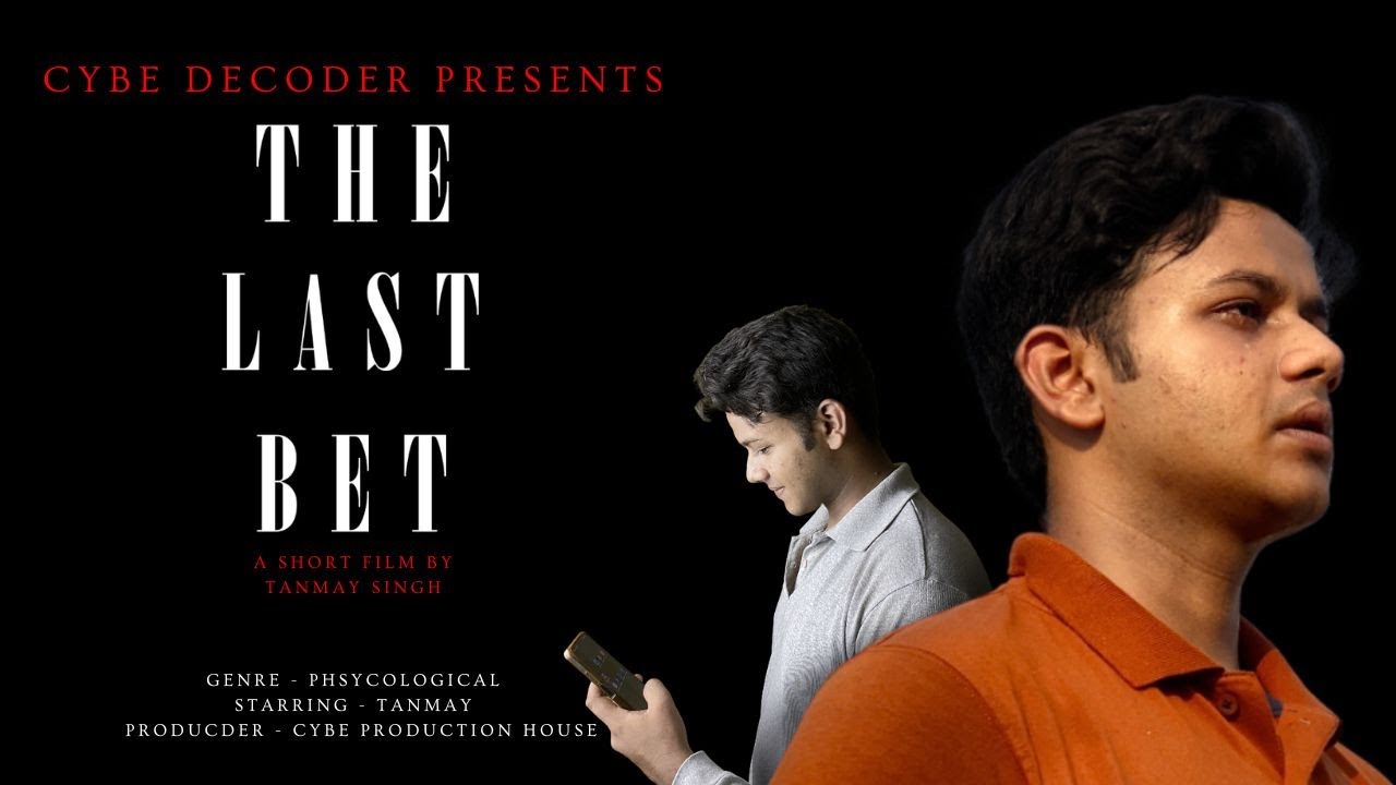 THE LAST BET | SHORT FILM | GAMBLING BECOMES DESTRUCTION ! - YouTube