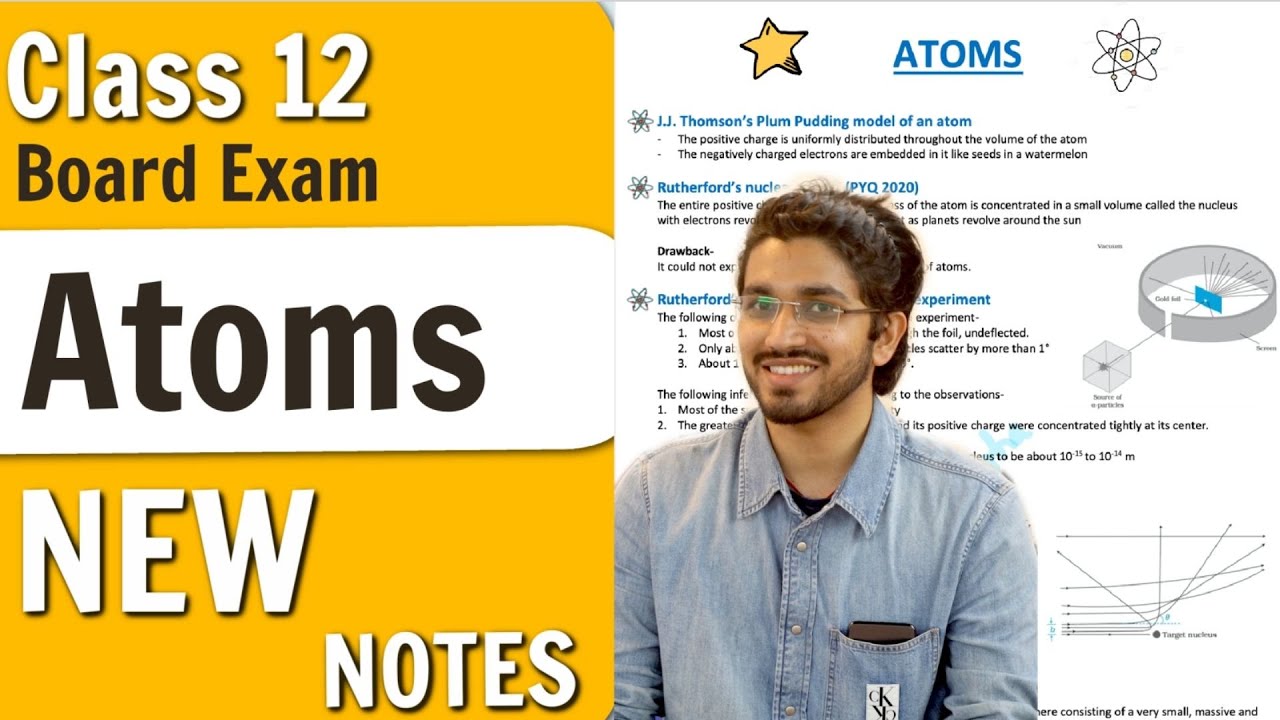 Class 12 - Atoms NCERT Notes for Board Exam | All Previous Year ...
