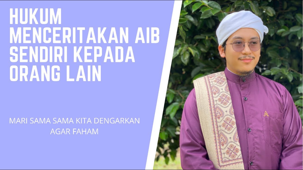 Hukum menceritakan aib sendiri kepada orang lain - YouTube