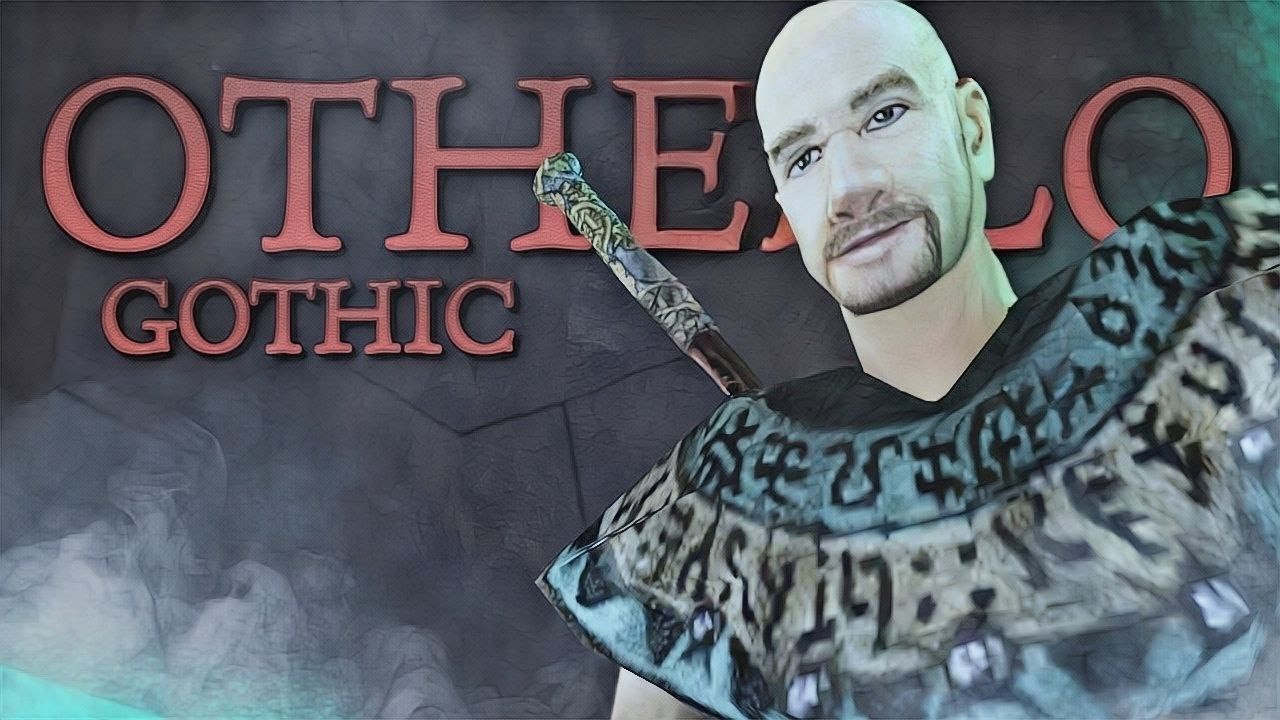 10 • Der neue Guru • Othello 3.1 (Gothic Mod) - YouTube