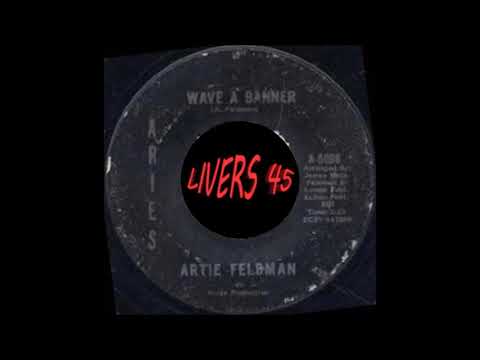 ARTIE FELDMAN~WAVE A BANNER~ARIES - YouTube