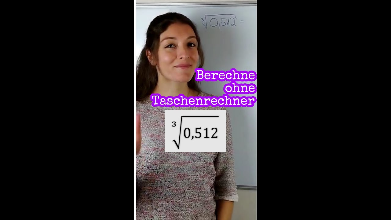 Drittewurzel aus einer Dezimalzahl (Ohne Taschenrechner/Dezimalzahl in ...