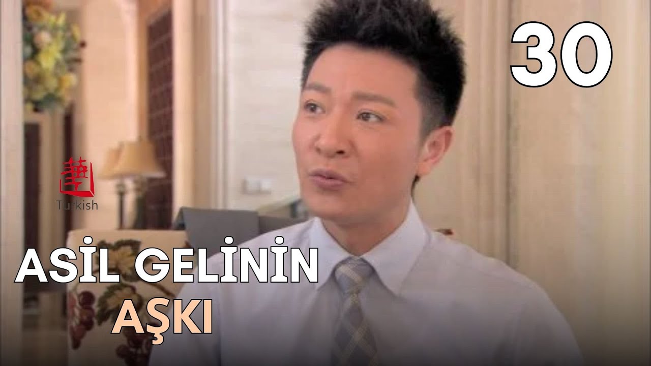 Asil Gelinin Aşkı | 30.Bölüm | Noble Bride: Regretless Love | 百万新娘之爱无悔 ...