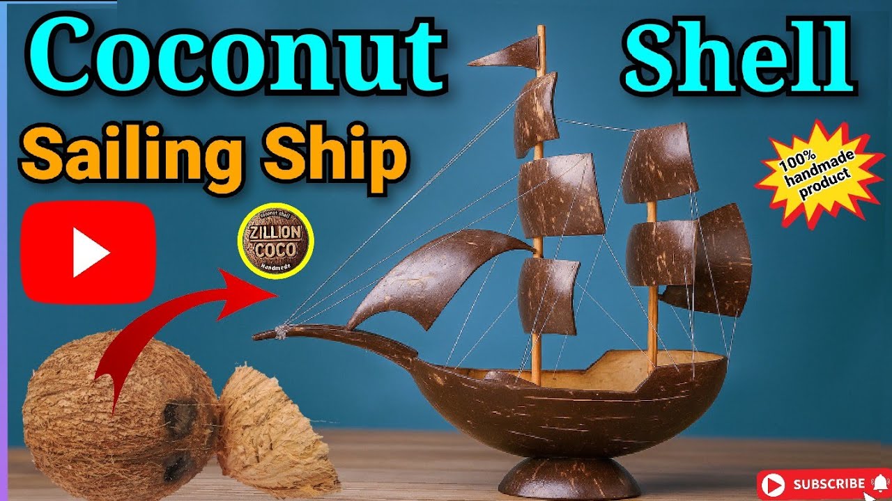 Amazing Coconut Shell Ship | Handmade Craft Art ⛵🥥🌴 - YouTube