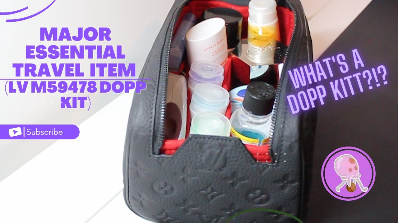 Major Essential Travel Item (Louis Vuitton Dopp Kit / Toiletry Bag ...