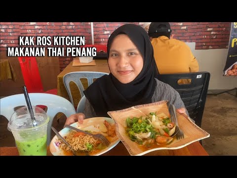 THAI FOOD IN PENANG - Kak Roh Kitchen Food Review - YouTube