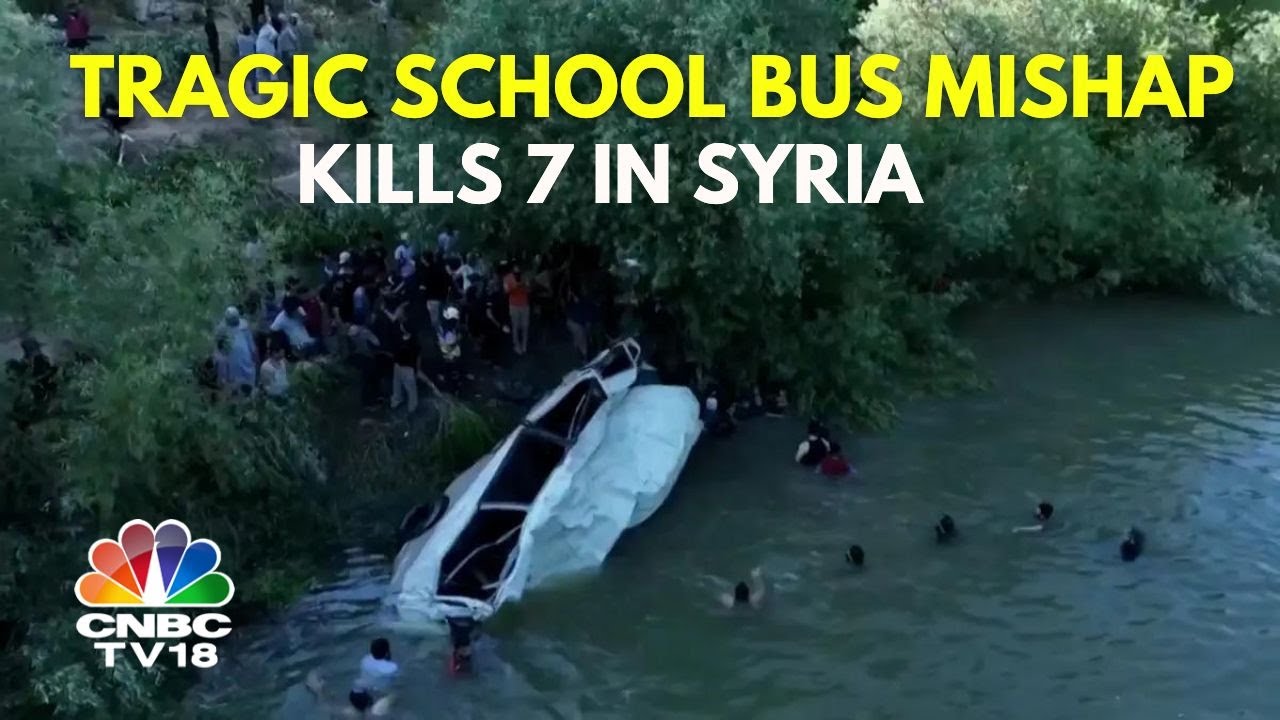 Syria Bus Crash | School Bus Plunges Into River In Syria, 7 Dead | N18G ...