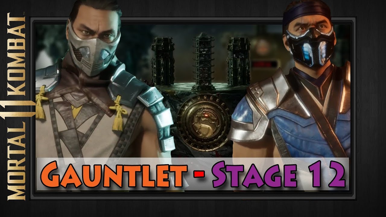 THE GAUNTLET (STAGE 12) | Mortal Kombat 11 | SCORPION & SUB-ZERO ...